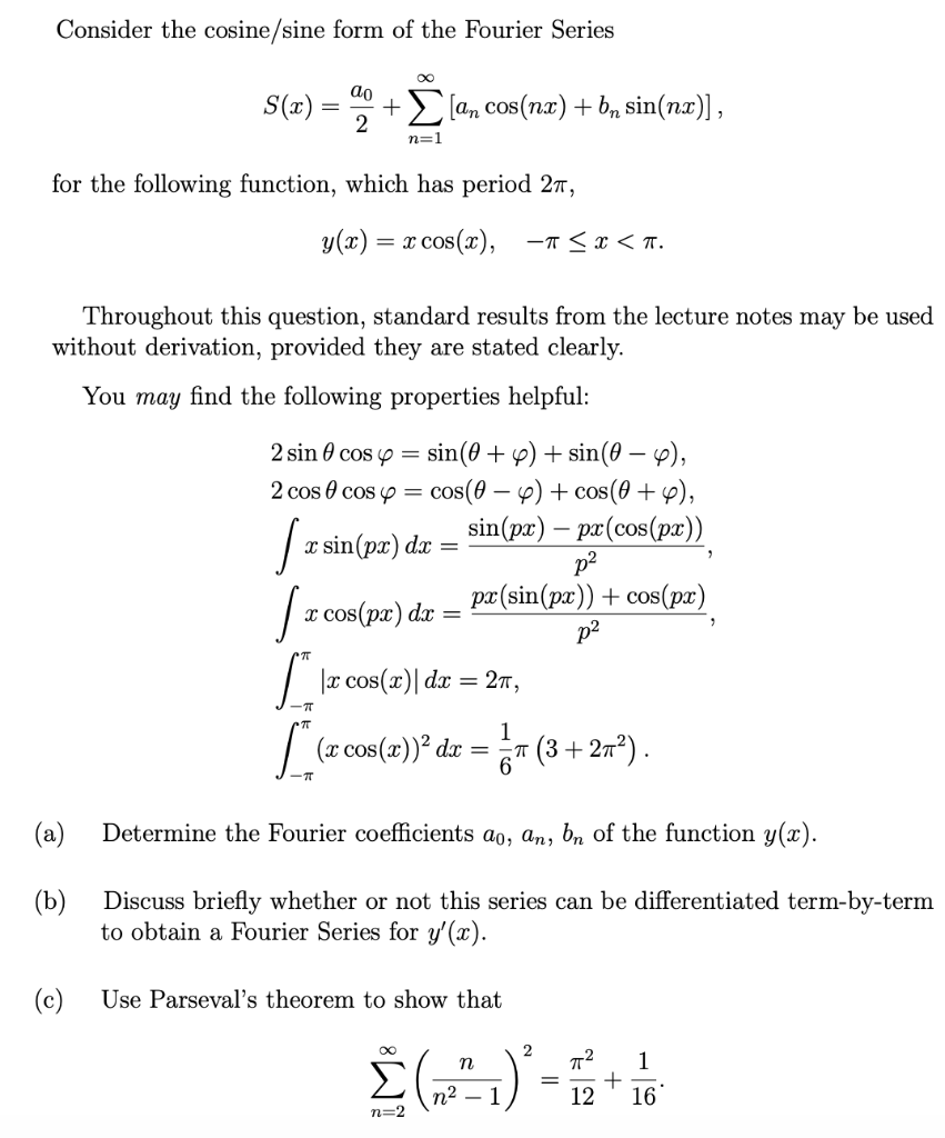 Solved Consider the cosine/sine form of the Fourier Series | Chegg.com