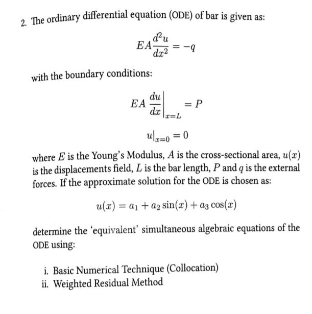 2. The ordinary differential equation (ODE) of bar is | Chegg.com