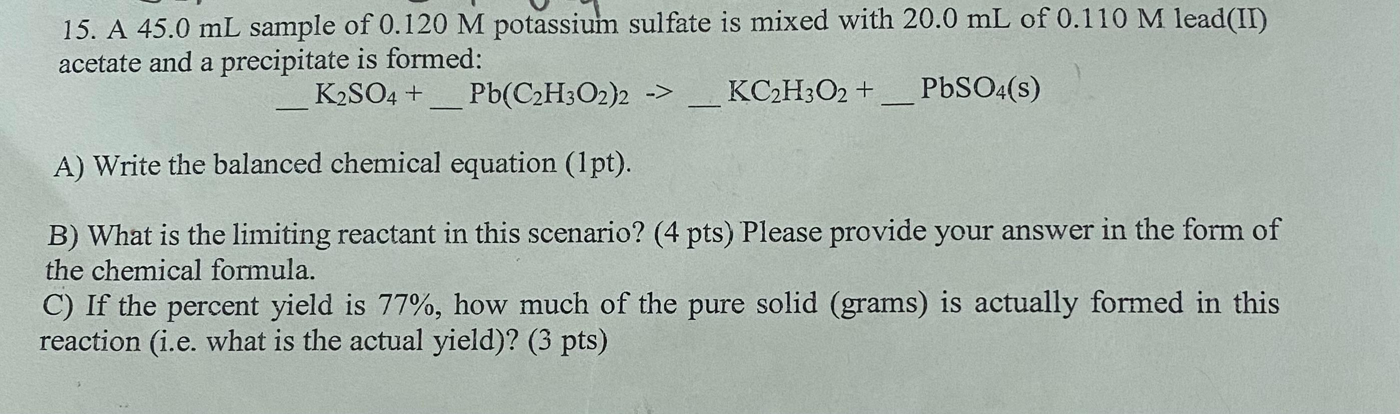 Solved −k2so4 −pb C2h3o2 2−7kc2h3o2 −pbso4 S A Write The
