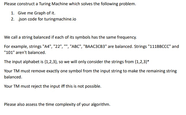 Please construct a Turing Machine which solves the | Chegg.com