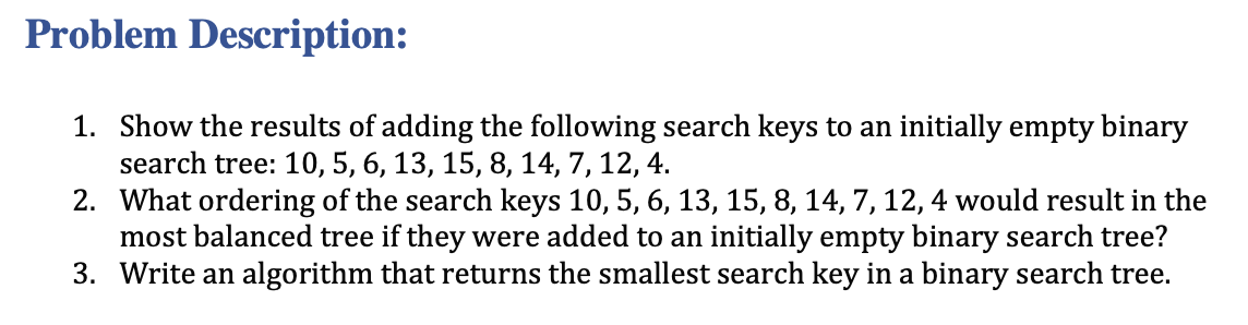 Solved 1. Show the results of adding the following search | Chegg.com