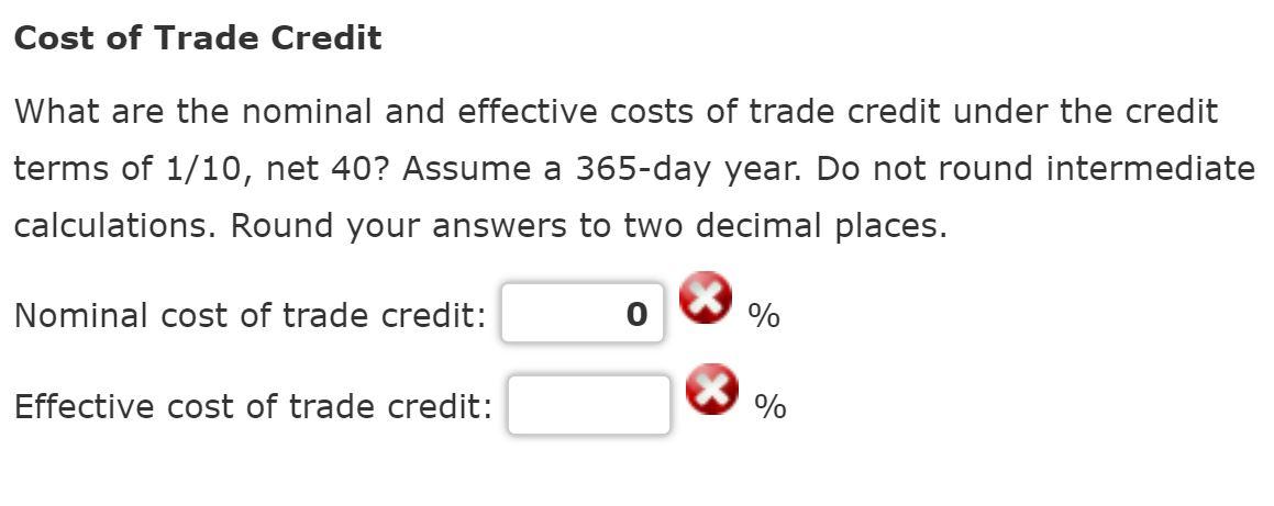 Solved Cost of Trade Credit What are the nominal and | Chegg.com