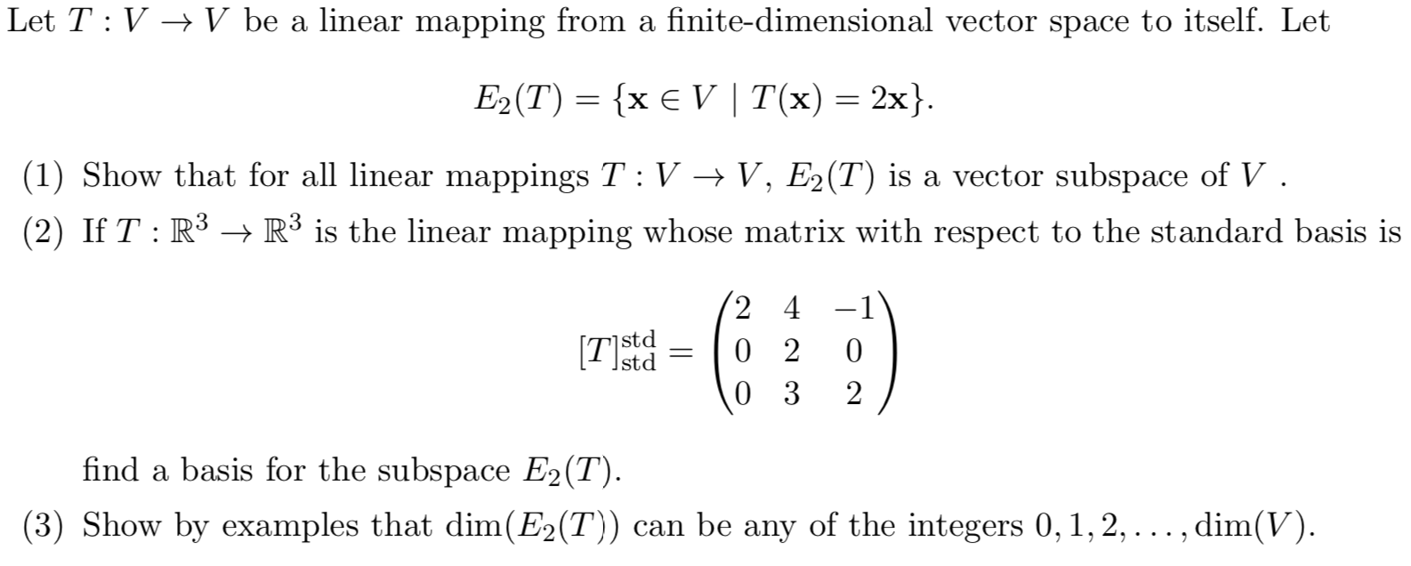 Solved Let T:V + V be a linear mapping from a | Chegg.com