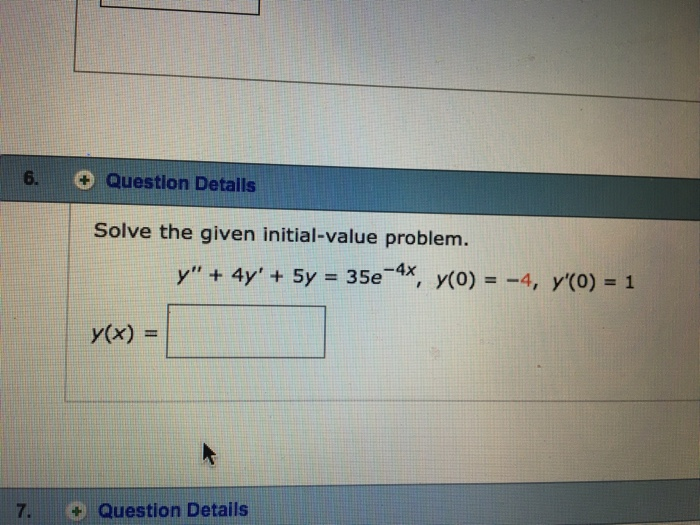 Solved 6.G + Questlon Detalls Solve the given initial-value | Chegg.com