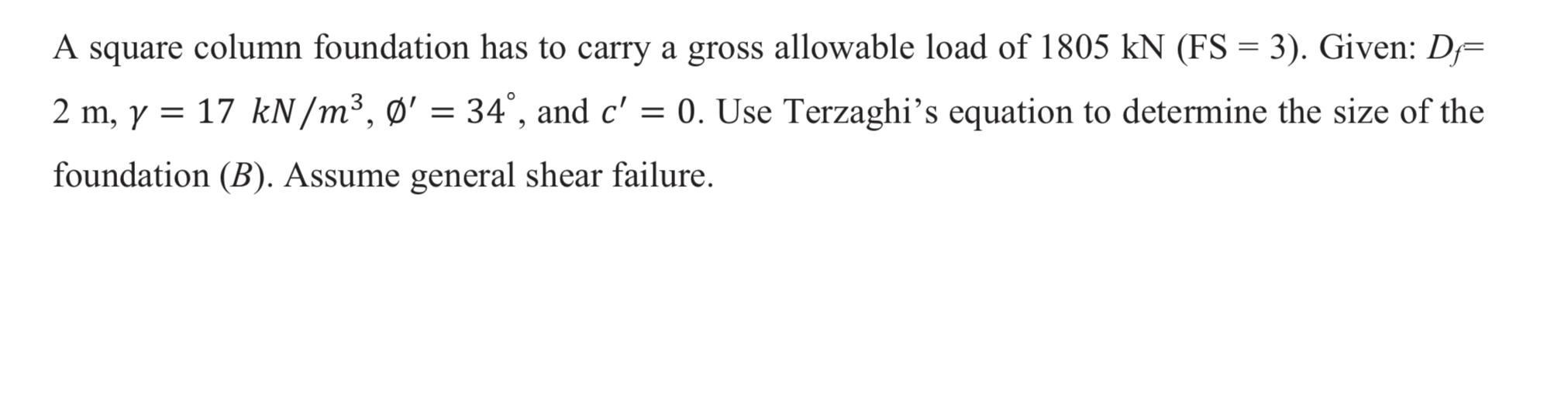 Solved A square column foundation has to carry a gross | Chegg.com