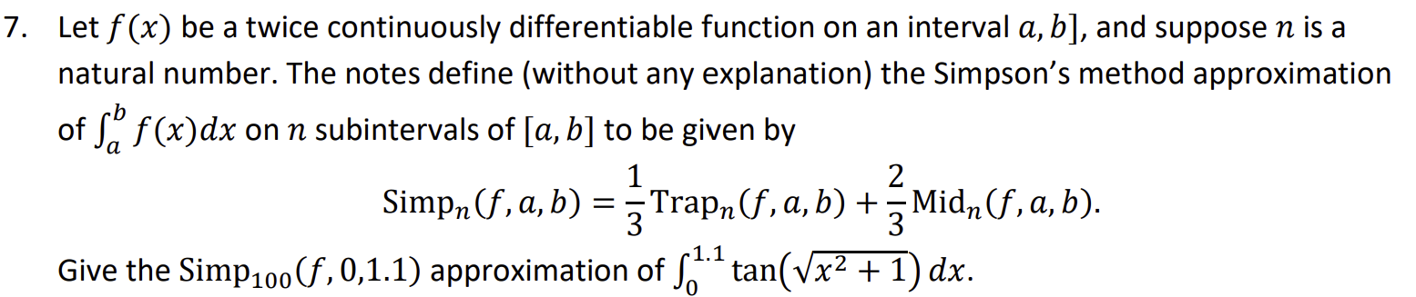 Solved 1 7. Let f(x) be a twice continuously differentiable | Chegg.com