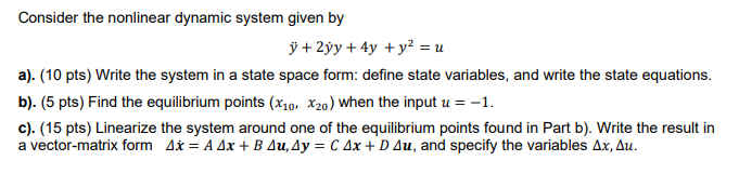 Solved Consider the nonlinear dynamic system given by + 2yy | Chegg.com
