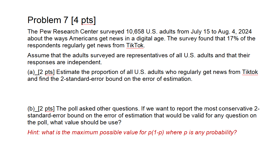 Solved Problem pts]The Pew Research Center surveyed 10,658 | Chegg.com