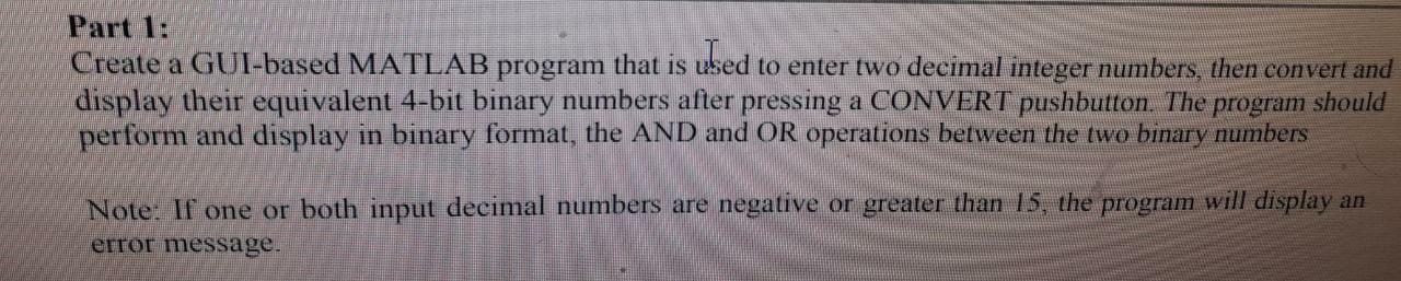 Part 1: Create a GUI-based MATLAB program that is | Chegg.com