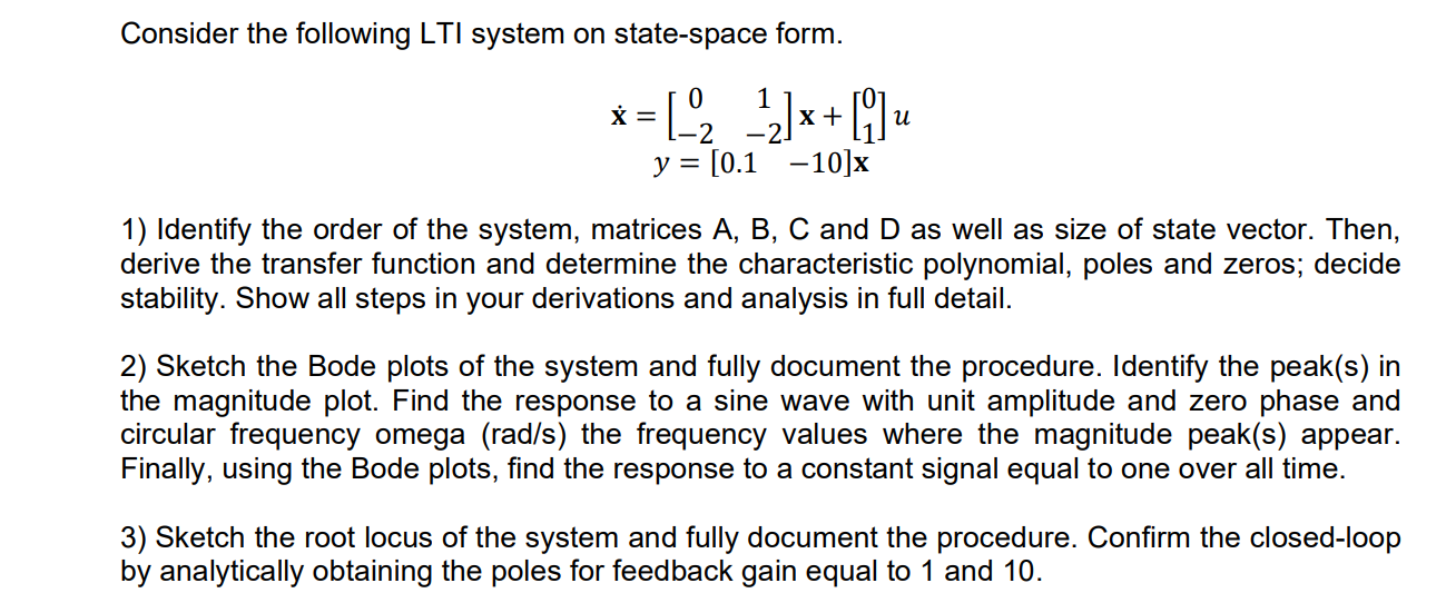 Consider the following LTI system on state-space | Chegg.com