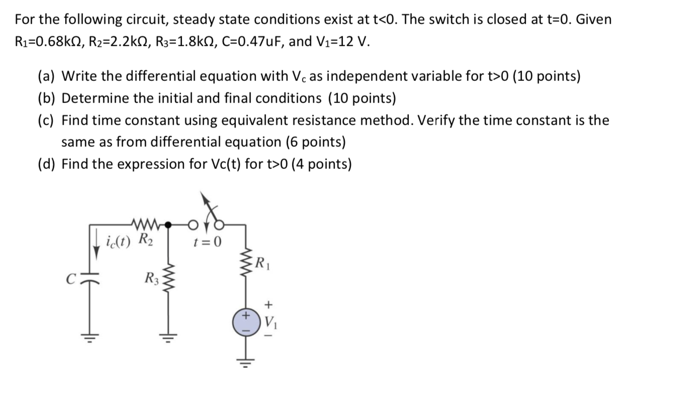 Solved For The Following Circuit Steady State Conditions