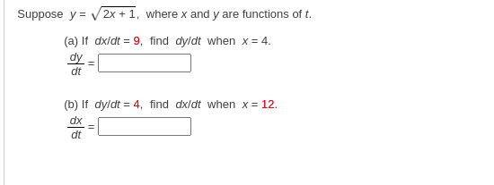 Solved Suppose y= 2x +1, where x and y are functions of t. | Chegg.com Solved Suppose y= 2x +1, where x and y are functions of t. | Chegg.com