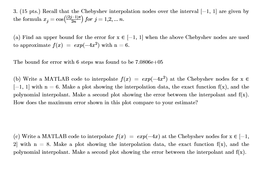 Solved 3 15 Pts Recall That The Chebyshev Interpolation 