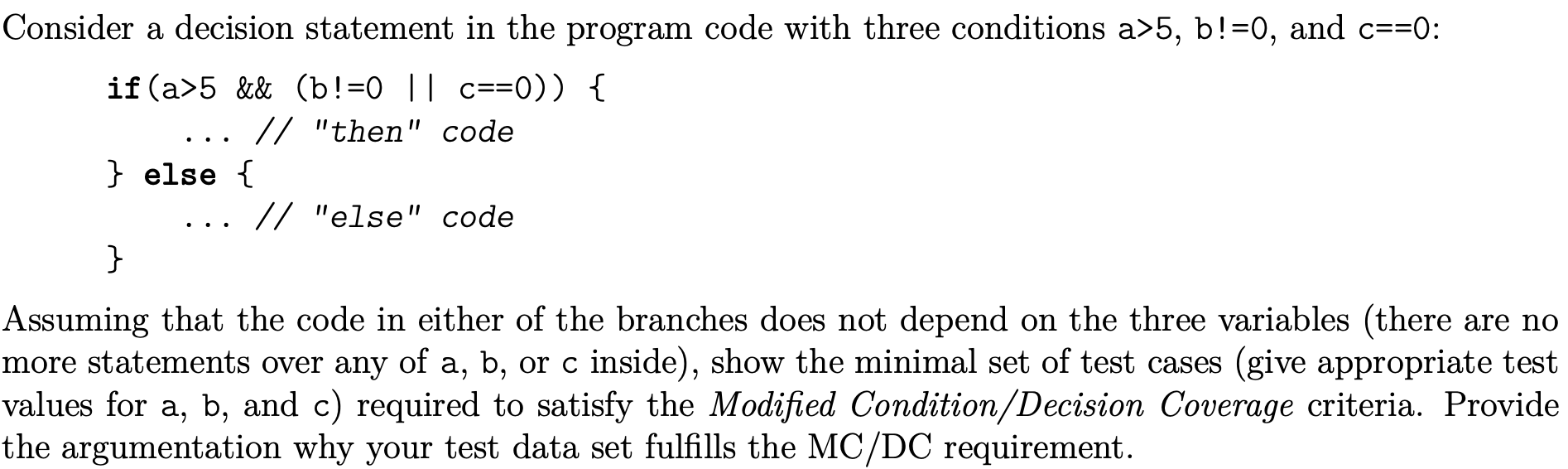 Solved Consider a decision statement in the program code | Chegg.com