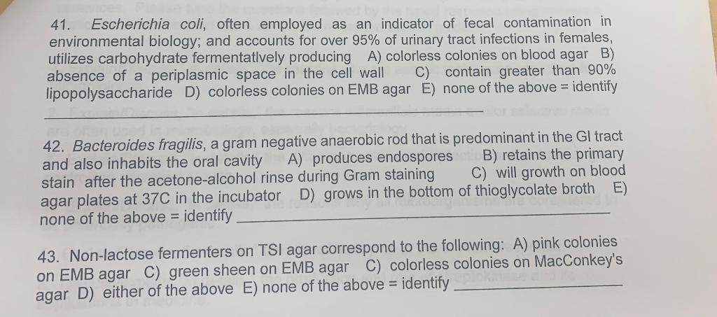 Solved 41. Escherichia coli, often employed as an indicator | Chegg.com