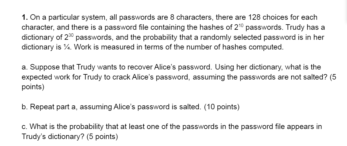 Solved 1. On a particular system, all passwords are 8 | Chegg.com