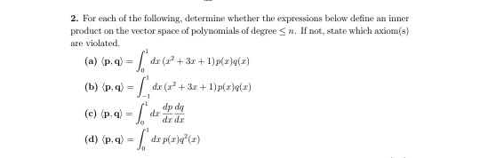 Solved 2. For each of the following, determine whether the | Chegg.com
