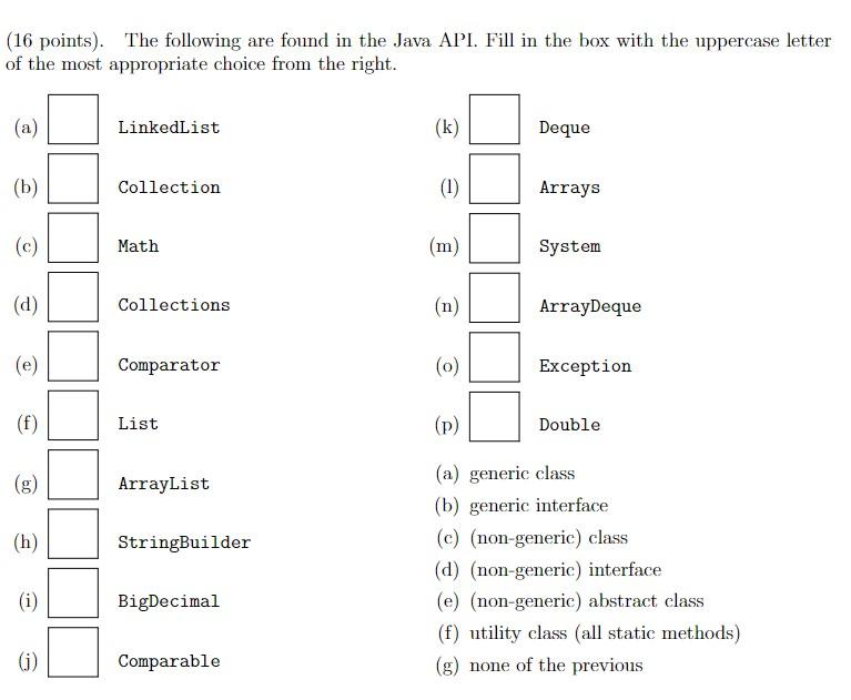 Solved (16 points). The following are found in the Java API. | Chegg.com