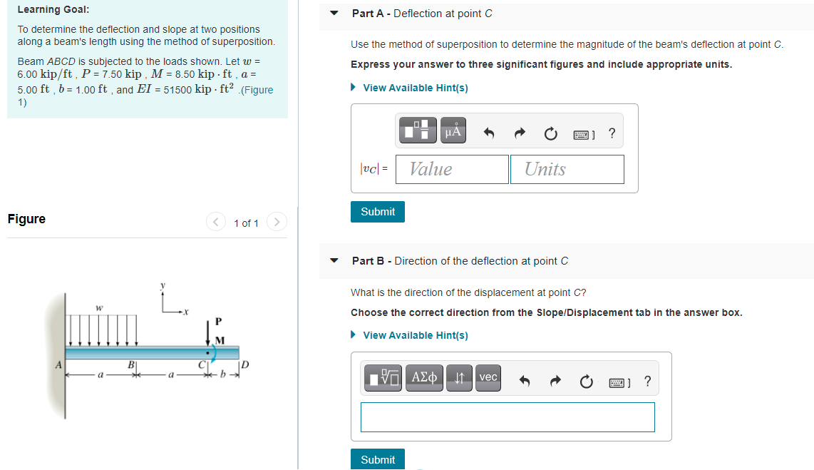 Solved Learning Goal: Part A - Deflection at point C Use the | Chegg.com