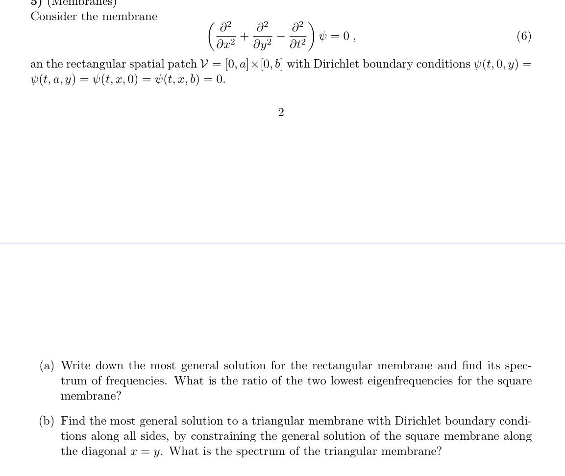 at2 Consider the membrane 82 a2 22 + ax2 y = 0, ду? | Chegg.com