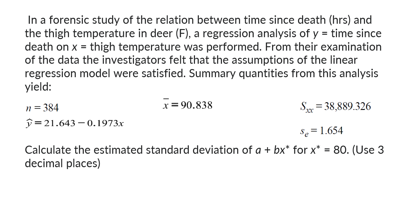 Solved In a forensic study of the relation between time | Chegg.com