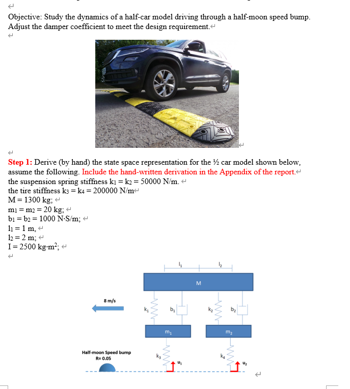 Objective: Study the dynamics of a half-car model | Chegg.com