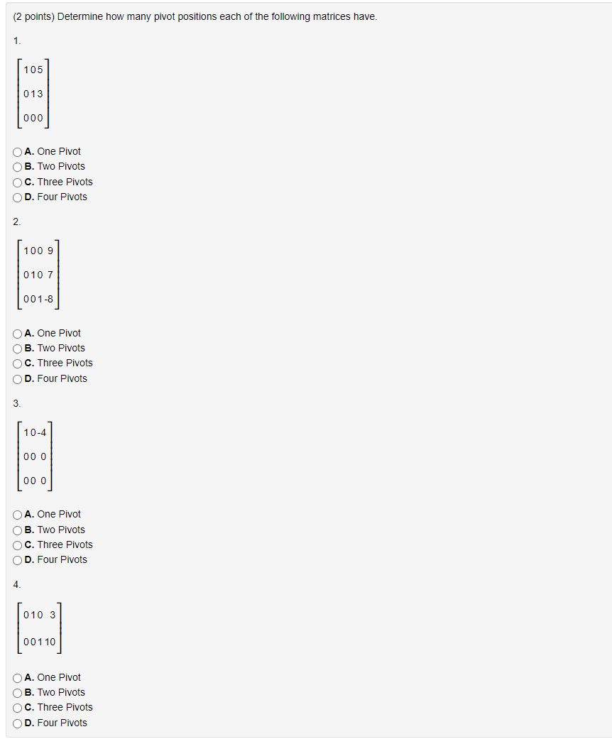 Solved (2 points) Determine how many pivot positions each of | Chegg.com