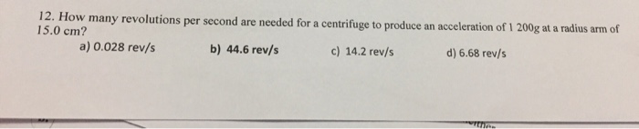 Solved How many revolutions per second are needed for a | Chegg.com