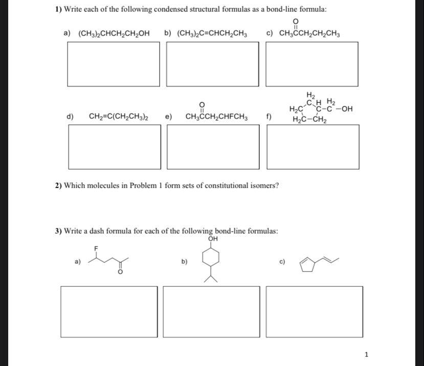 Solved 1) Write each of the following condensed structural | Chegg.com