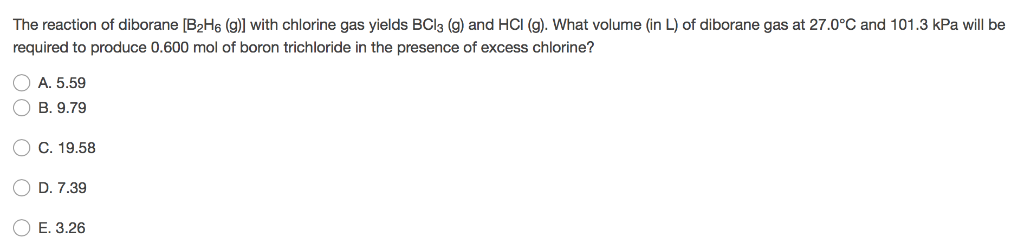 Solved The reaction of diborane [B2H6 (g)] with chlorine gas | Chegg.com