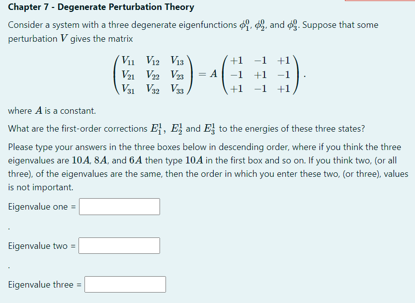 Solved Chapter 7 - Degenerate Perturbation Theory Consider a | Chegg.com