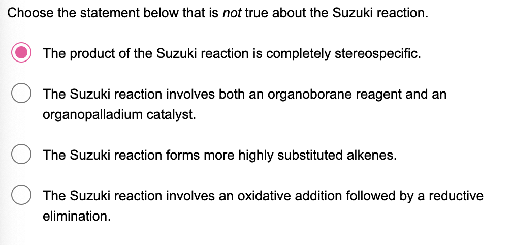 Solved Choose the statement below that is not true about the | Chegg.com