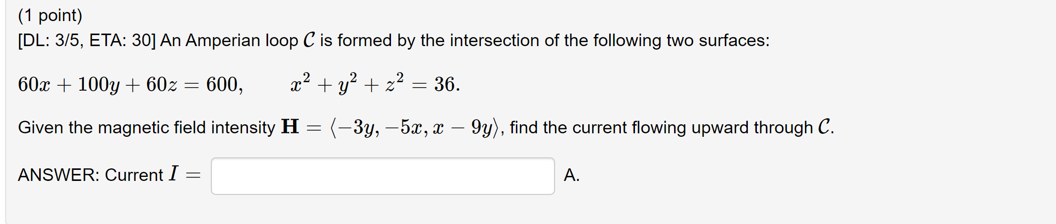 Solved (1 point) [DL: 3/5, ETA: 30] An Amperian loop C is | Chegg.com