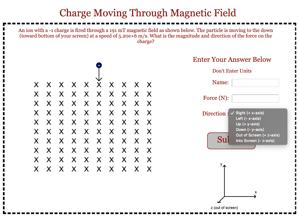 Solved Charge Moving Through Magnetic Field An ion with a-1 | Chegg.com