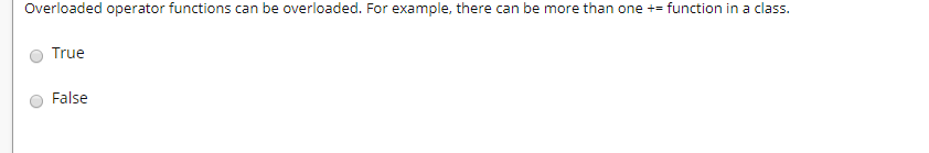 Solved Overloaded operator functions can be overloaded. For | Chegg.com
