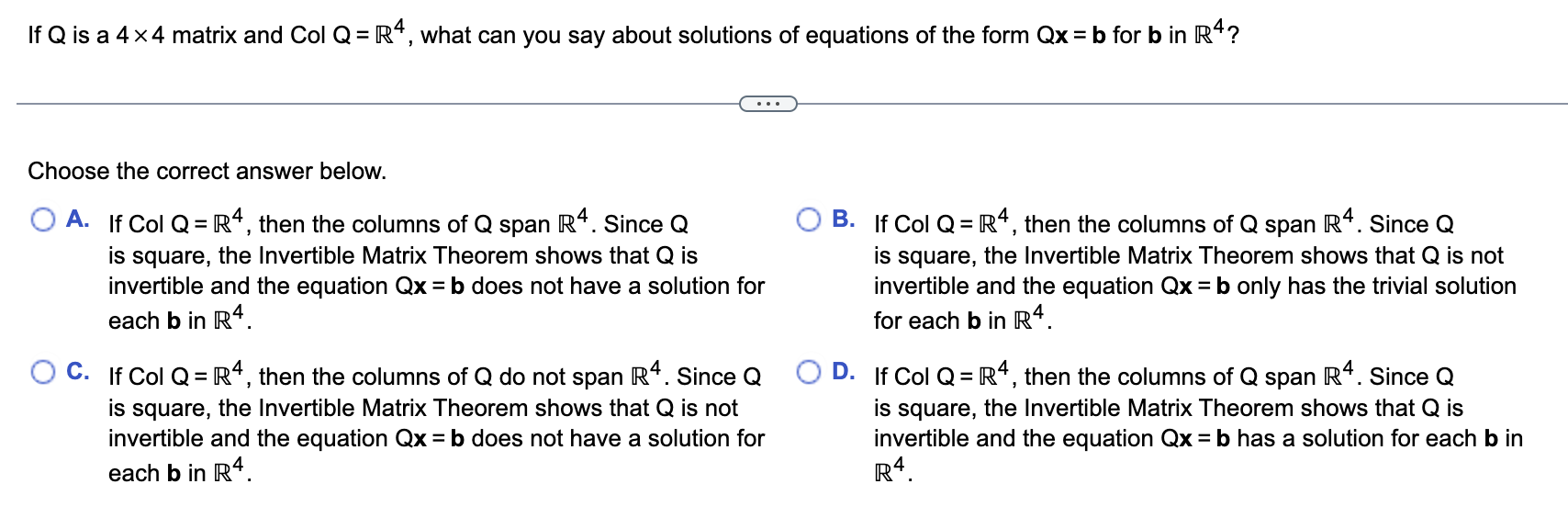 Solved If Q is a 4×4 matrix and Col Q=R4, what can you say | Chegg.com