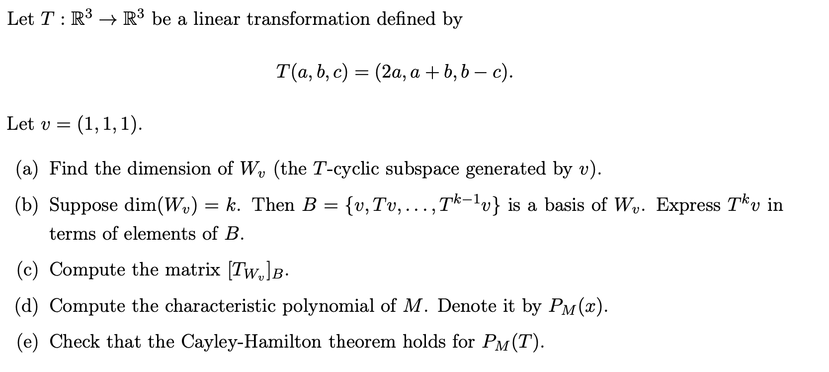 Solved Let T:R3 → R3 be a linear transformation defined by | Chegg.com