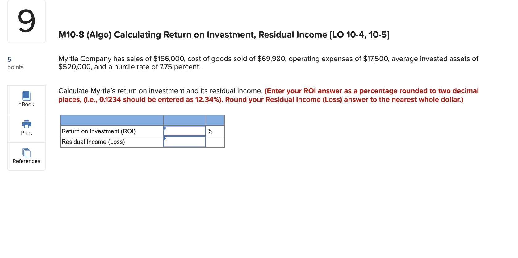 Solved 9 M10-8 (Algo) Calculating Return on Investment, | Chegg.com