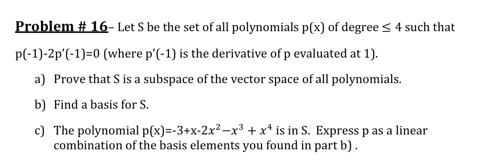 Solved Problem # 16- Let S be the set of all polynomials | Chegg.com