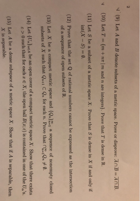Solved 2 N (9) Let A and B denote subsets of a metric space. | Chegg.com