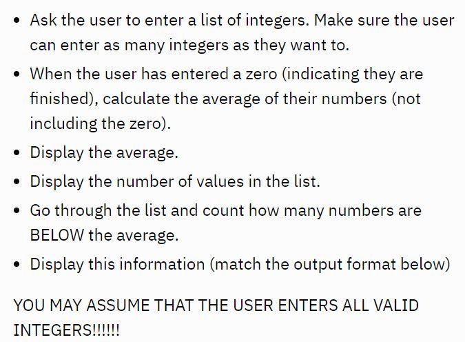 Solved • Ask the user to enter a list of integers. Make sure | Chegg.com