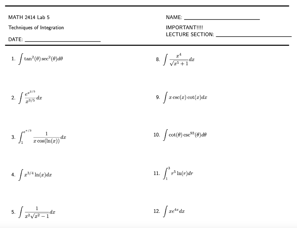 Solved MATH 2414 Lab 5 NAME: Techniques of Integration | Chegg.com