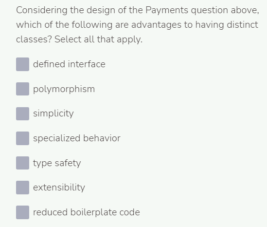 Solved Considering the design of the Payments question | Chegg.com