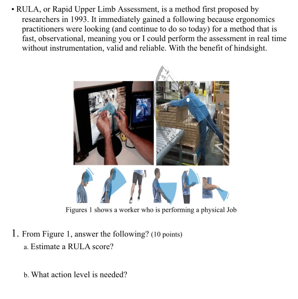 Solved • RULA, or Rapid Upper Limb Assessment, is a method | Chegg.com