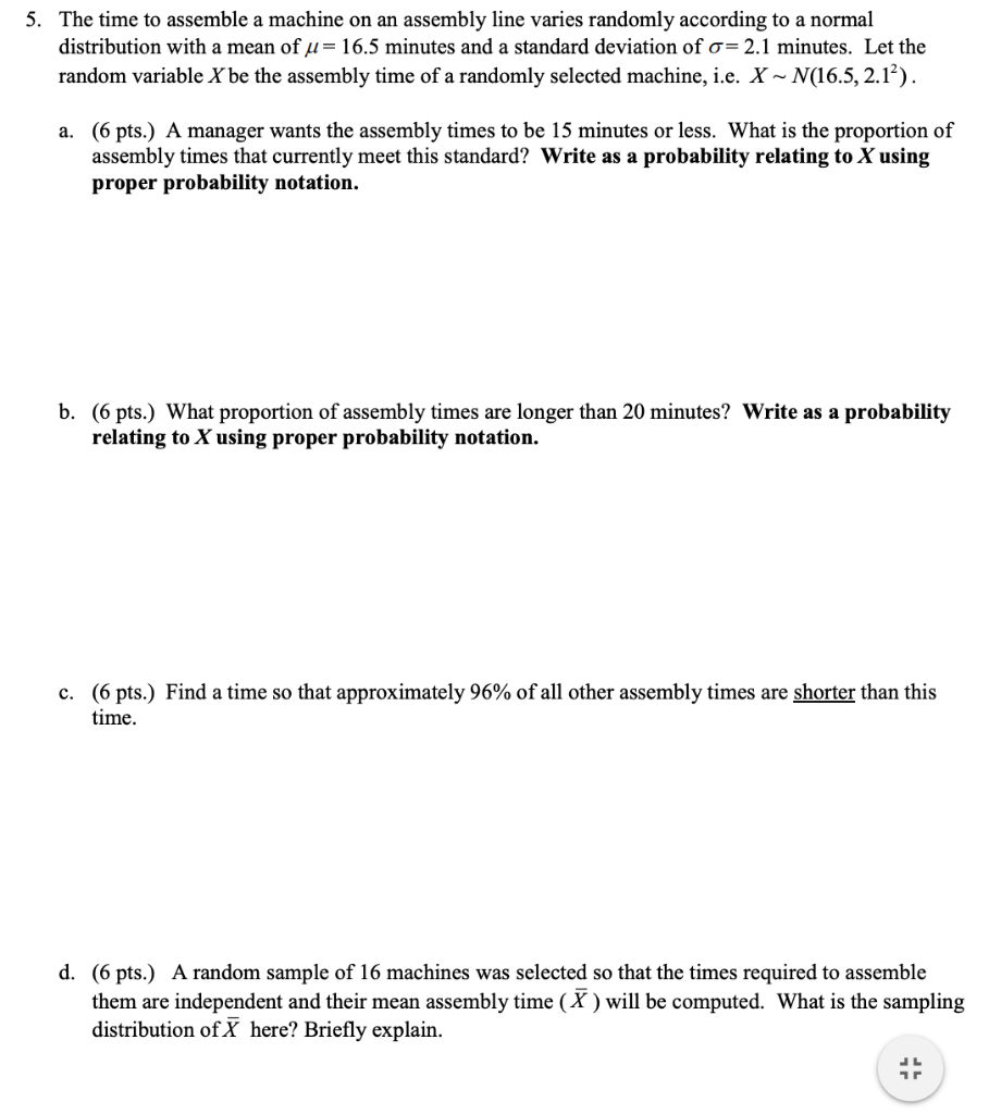 Solved 5. The time to assemble a machine on an assembly line | Chegg.com