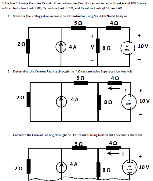 Solved Solve the following Complex Circuits. Given a Complex | Chegg.com