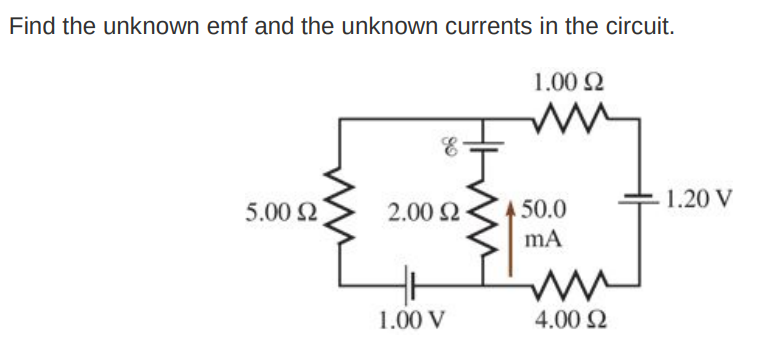 Solved Find the unknown emf and the unknown currents in the | Chegg.com