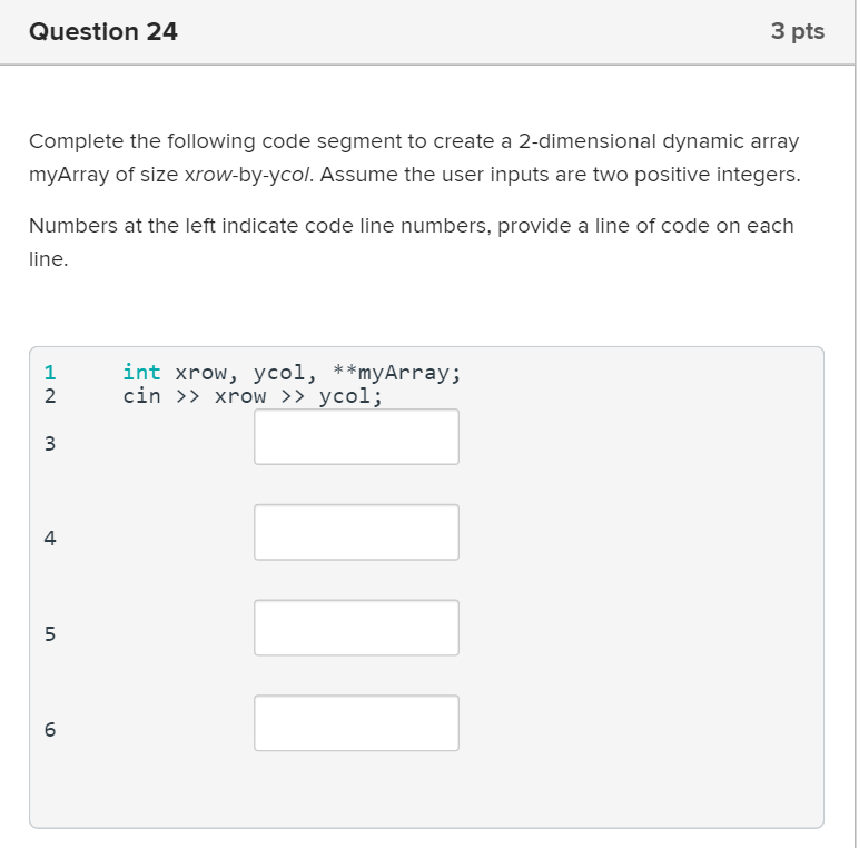 Solved Question 24 3 pts Complete the following code segment | Chegg.com