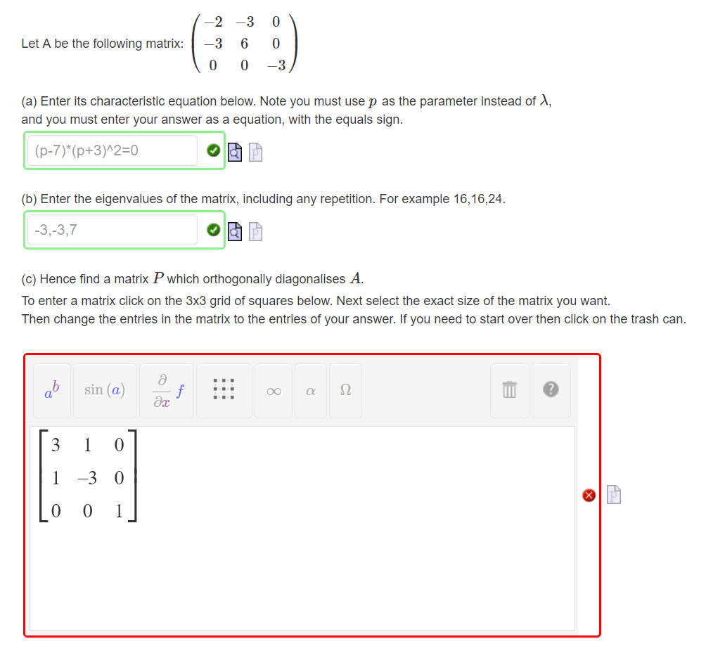 Solved Let A be the following matrix: ⎝⎛−2−30−36000−3⎠⎞ (a) | Chegg.com