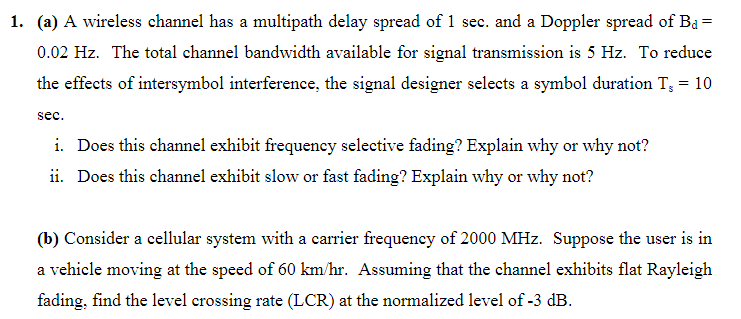 Solved 1. (a) A wireless channel has a multipath delay | Chegg.com